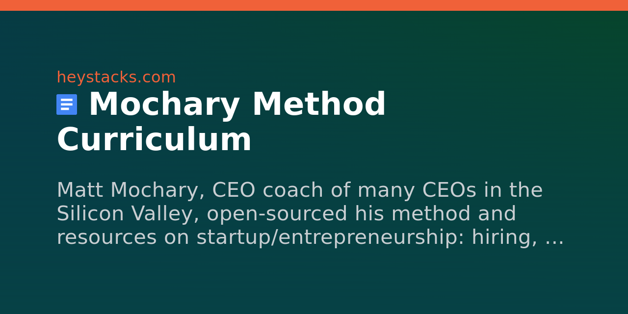 Mochary Method Curriculum - Heystack