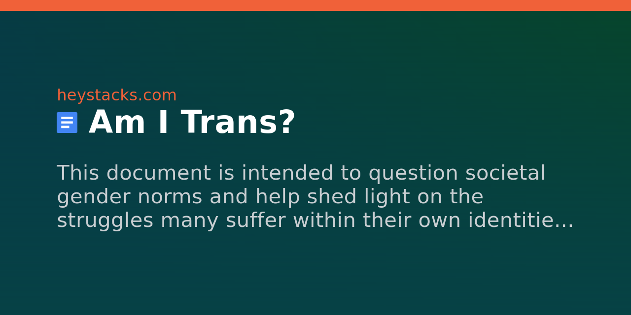 Am I Trans? - Heystack