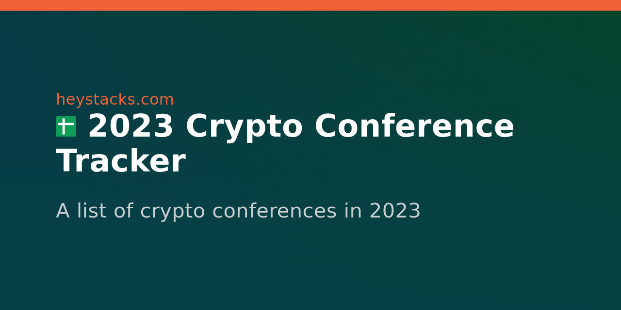 2023 Crypto Conference Tracker - Heystack
