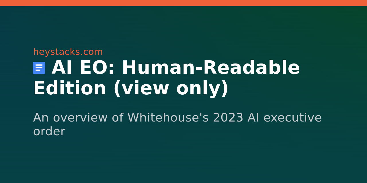 AI EO: Human-Readable Edition (view only) - Heystack