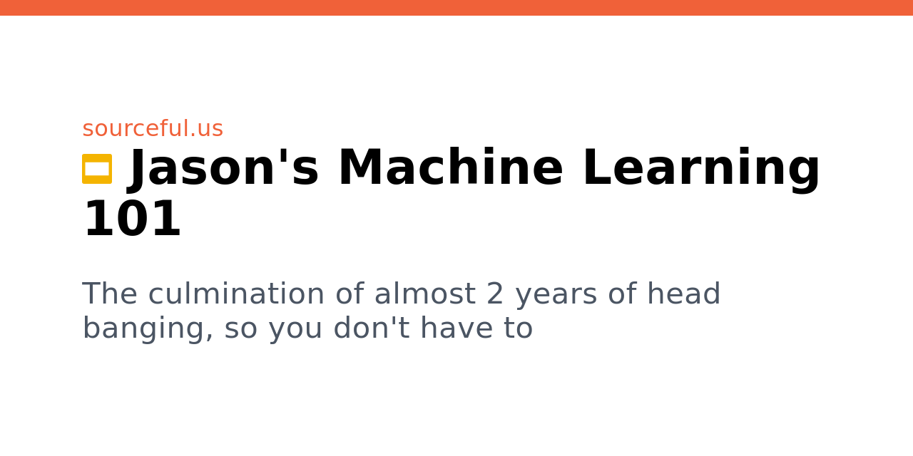 Jason's Machine Learning 101 - Heystack