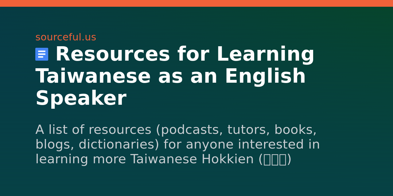 Resources for Learning Taiwanese as an English Speaker - Heystack