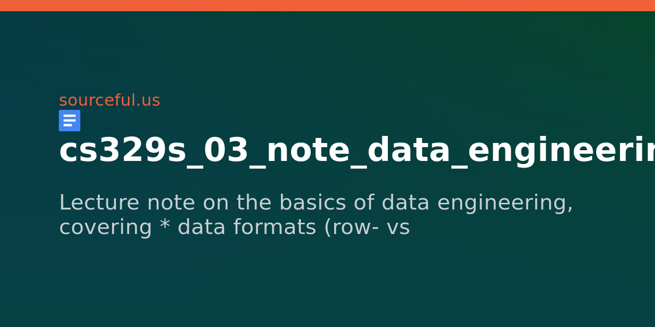 cs329s_03_note_data_engineering - Heystack