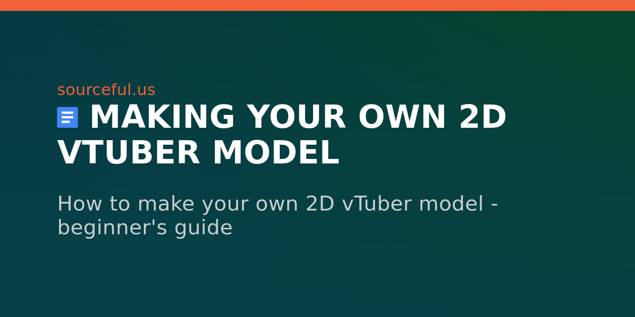 MAKING YOUR OWN 2D VTUBER MODEL - Heystack